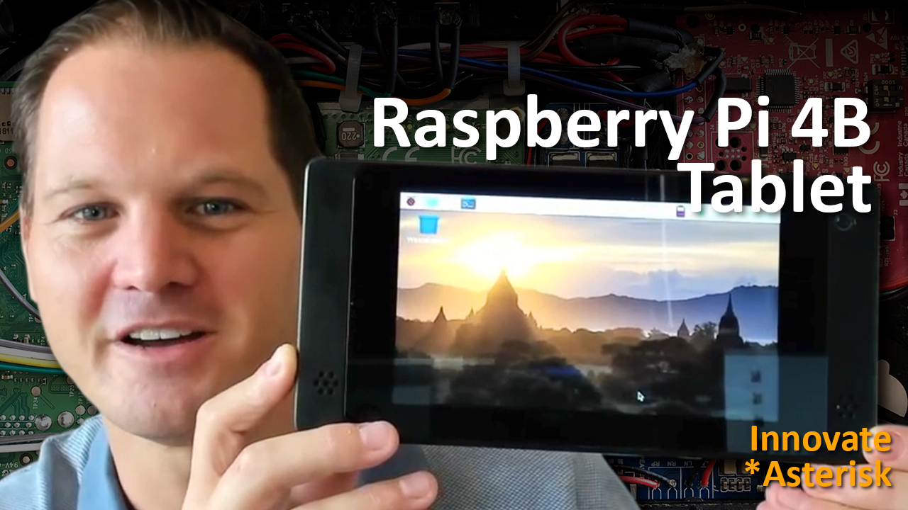 S1E6-Special: Raspberry Pi 4B Tablet - Innovate Asterisk